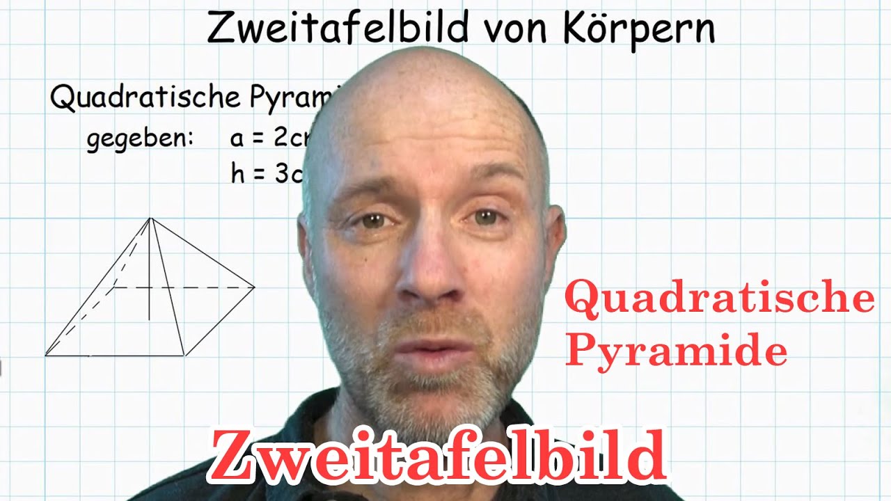 Zweitafelbild einer quadratischen Pyramide - YouTube