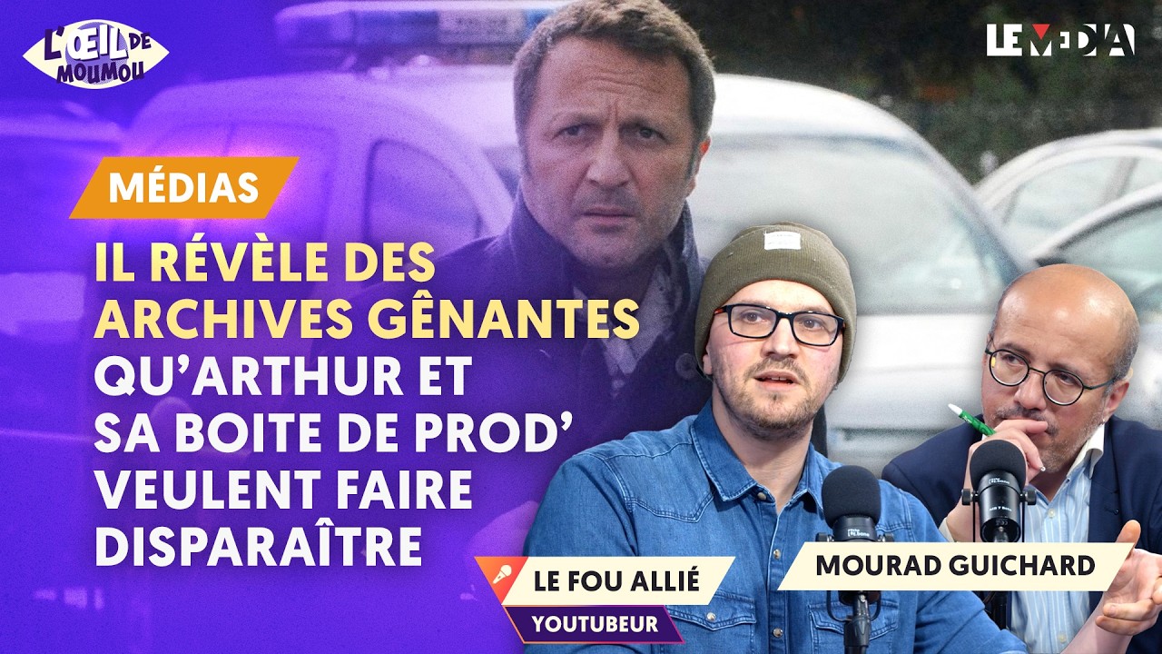 IL RÉVÈLE DES ARCHIVES GÊNANTES QU’ARTHUR ET SA BOITE DE PROD’ VEULENT ...