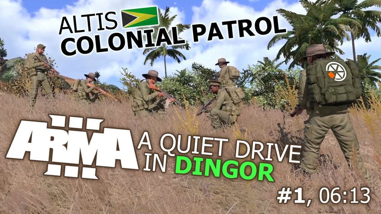 [Arma 3, MC] A Quiet Drive in Dingor: [1] Altis Colonial Patrol ...