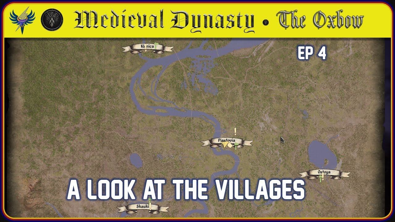 Medieval Dynasty - The Oxbow - Episode 4 - A Look at the Villages - YouTube