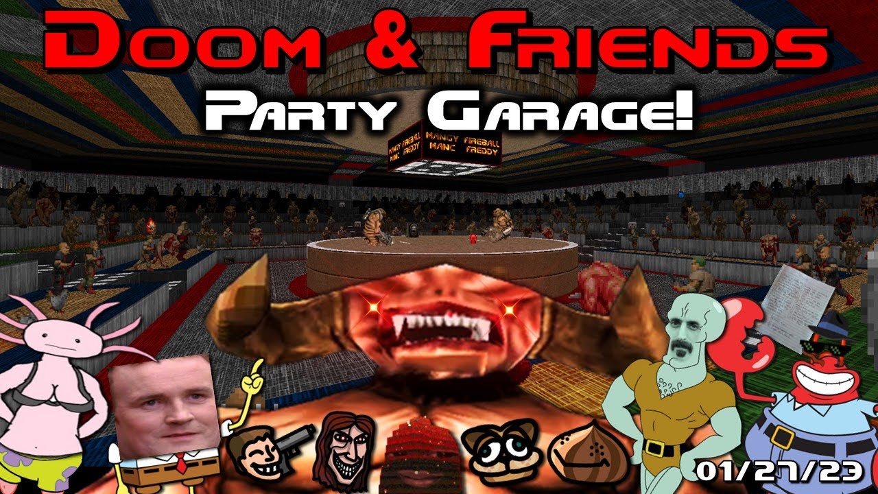 Doom & Friends: PLEASANT VIBES from the Party Garage Special! Maps 1-18 ...