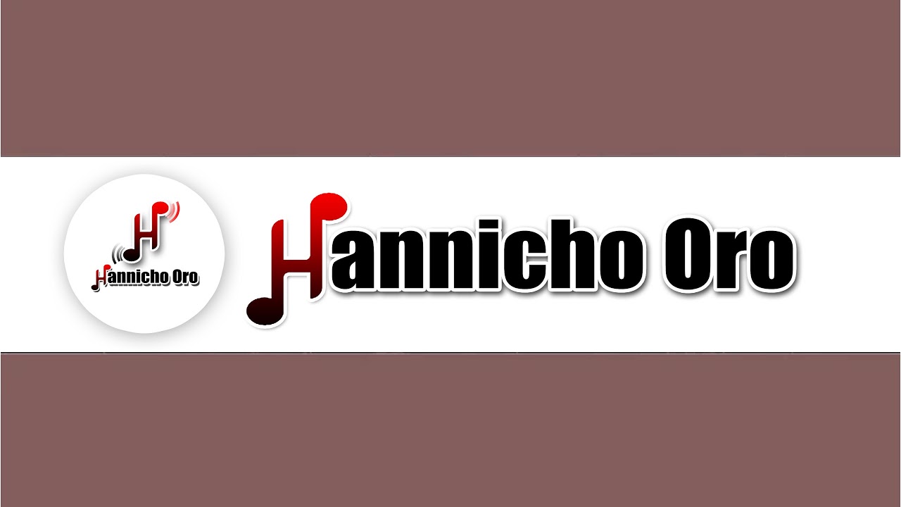 Hannicho Oro - YouTube