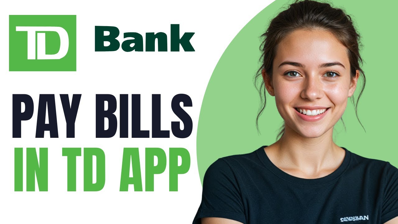 How to Pay Bills Using TD Mobile Banking App - YouTube