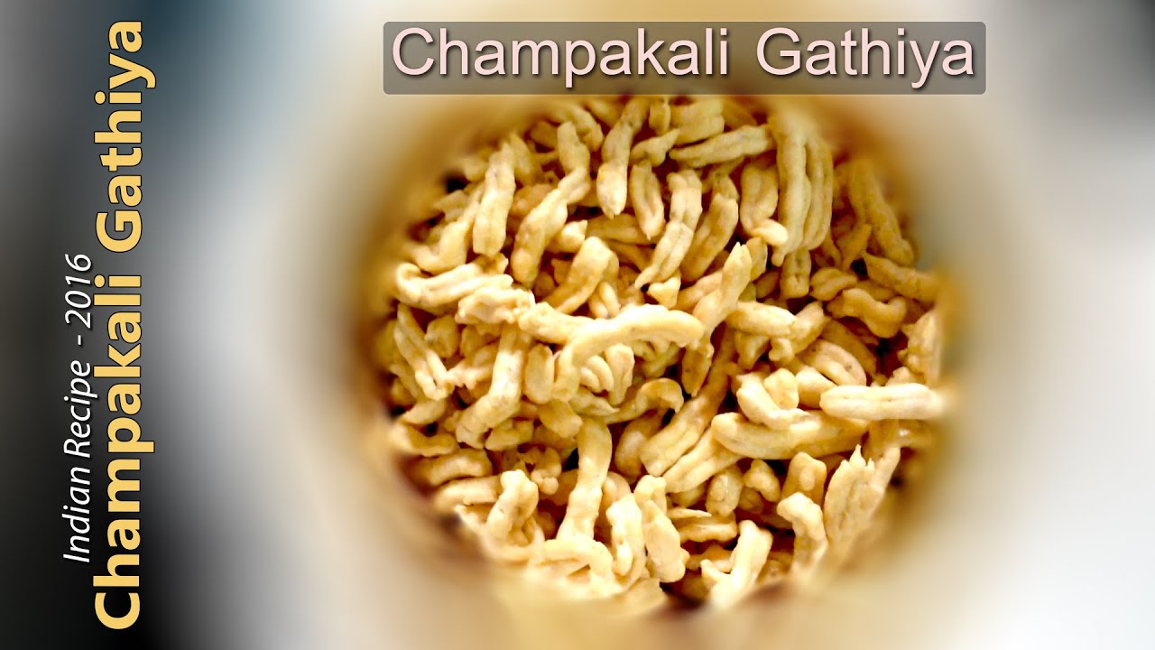 CHAMPAKALI GATHIYA RECIPE 2016 | Indian Snack Champakali Gathiya Spicy ...