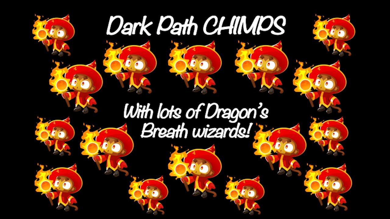 BTD6: Dark Path CHIMPS with Dragon's Breath Army (Black Border) - YouTube