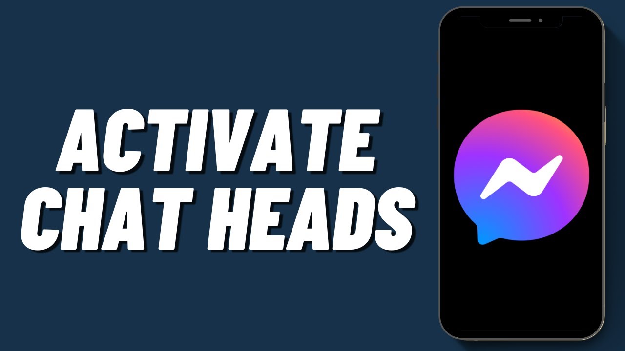 How To Activate Chat Heads In Messenger (2024) - YouTube