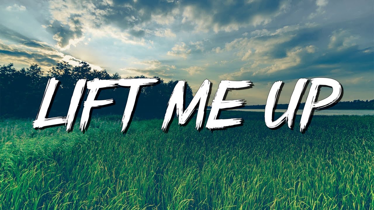 Lift Me Up - Rihanna (Lyrics) - YouTube