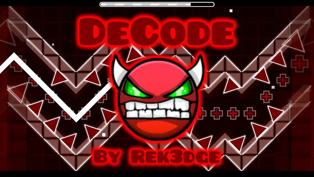 Decode-COMPLETE | GD Live (Level Req Off) - YouTube