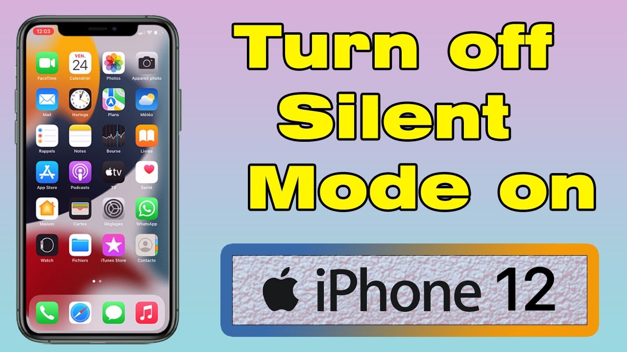 How To Turn Off Silent Mode On IPhone 12 YouTube how-to-turn-off-silent-mode-on-iphone-12-youtube