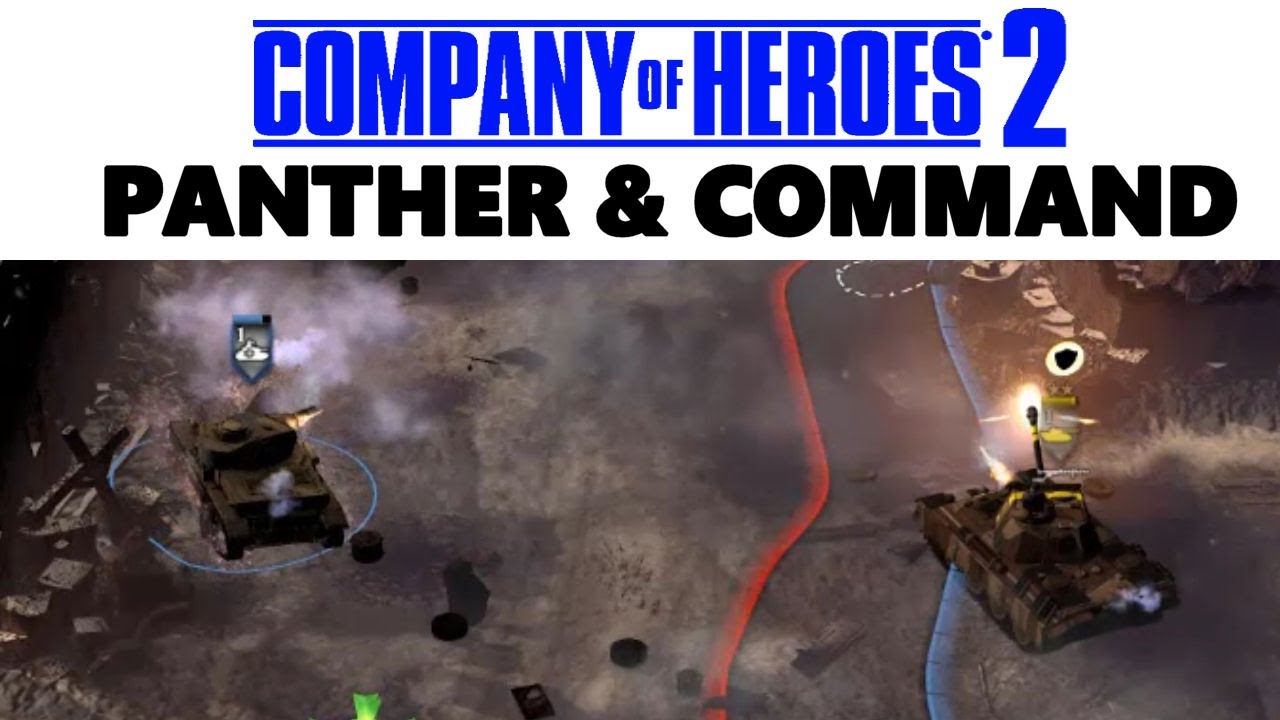 COH2 Panther and Command Tank Duo - YouTube