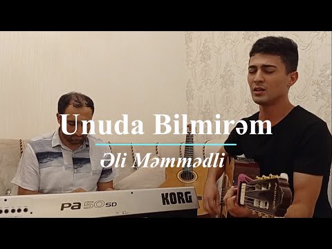 Unuda Bilmirəm (Akustik) - Əli Məmmədli, @xaliqserifov
