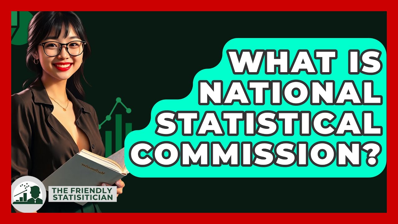 What Is National Statistical Commission? - The Friendly Statistician ...