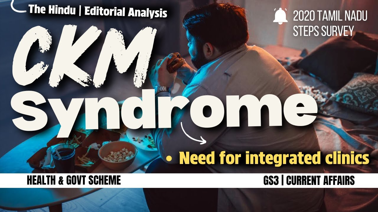 CKM Syndrome: Causes & Solutions | Health - The Hindu Analysis Tamil ...