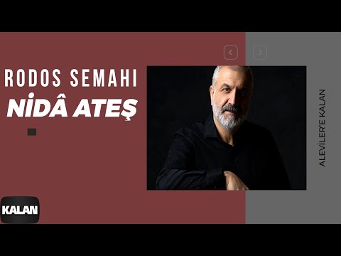 Nidâ Ateş - Rodos Semahı I Aleviler'e Kalan © 2014 Kalan Müzik