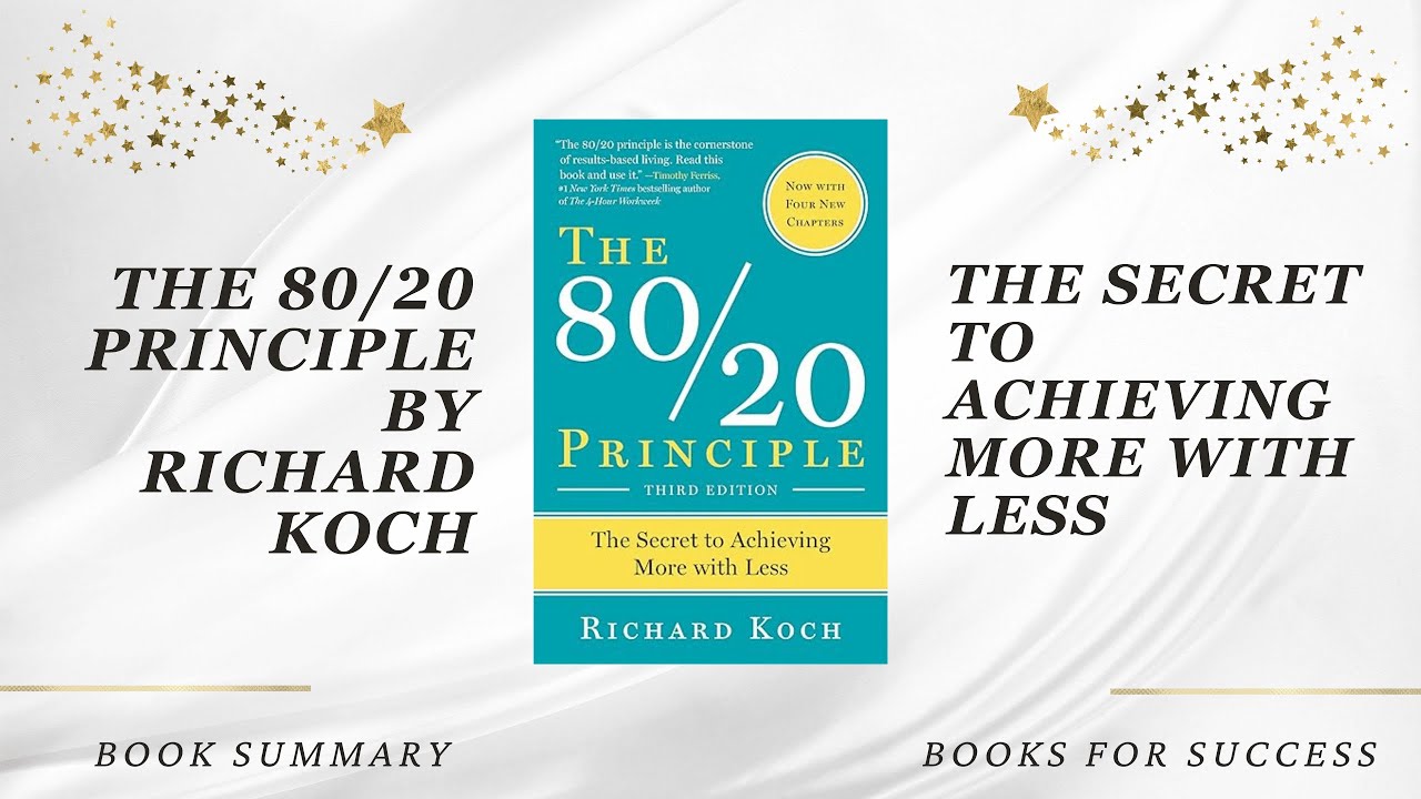 The 80/20 Principle: The Secret to Achieving More with Less by Richard ...
