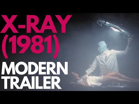 X Ray (1981) Modern Trailer | Cannon Films | Vinegar Syndrome | Hospital Massacre | Horror Movie