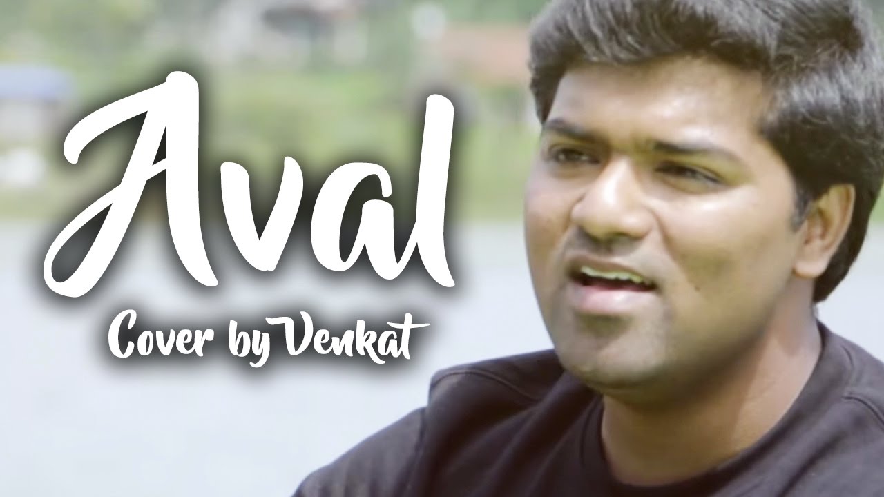 Aval - Manithan | Cover | Venkat | Santhosh Narayanan - YouTube