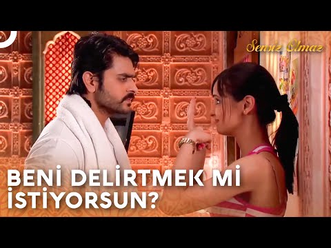 Beni Zıvanadan Çıkarıyorsun | Sensiz Olmaz Hint Dizisi