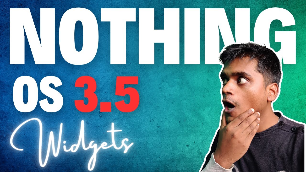 Nothing OS 3.5 Widgets Concepts 😱 Nothing OS 3.0 Update QNA Coming Soon ...