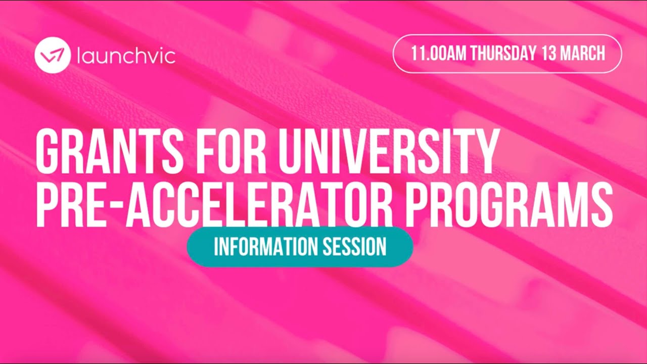 Grants for University Pre Accelerator Programs | Information Sesison - YouTube
