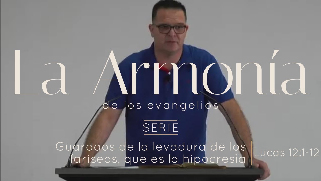 "Guardaos de la levadura de los fariseos, que es la hipocresía" - Lucas ...