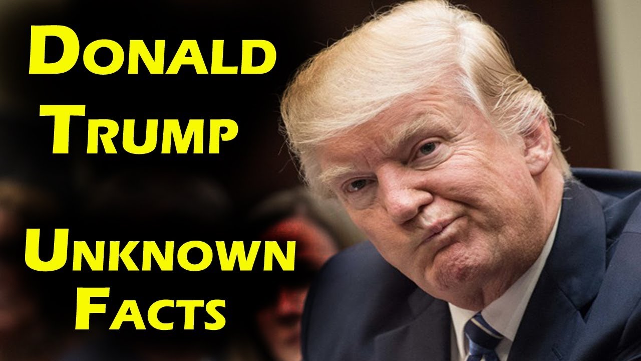 Top 5 Donald Trump Unknown Facts - Interesting & Funny Facts About US ...