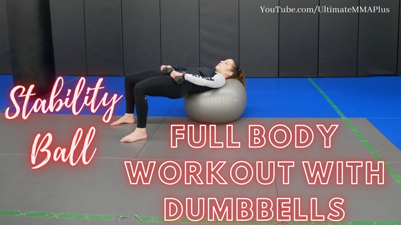 Stability Ball Full Body Workout with Dumbbells - YouTube