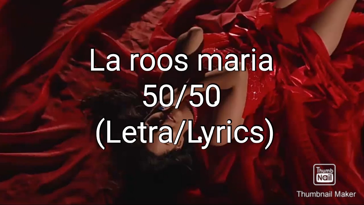 La Ross Maria - 50/50 (Letra/Lyrics) - YouTube