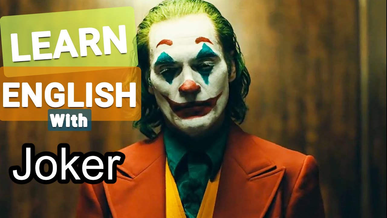 Learn English with Joker (Joaxin phelix) - YouTube
