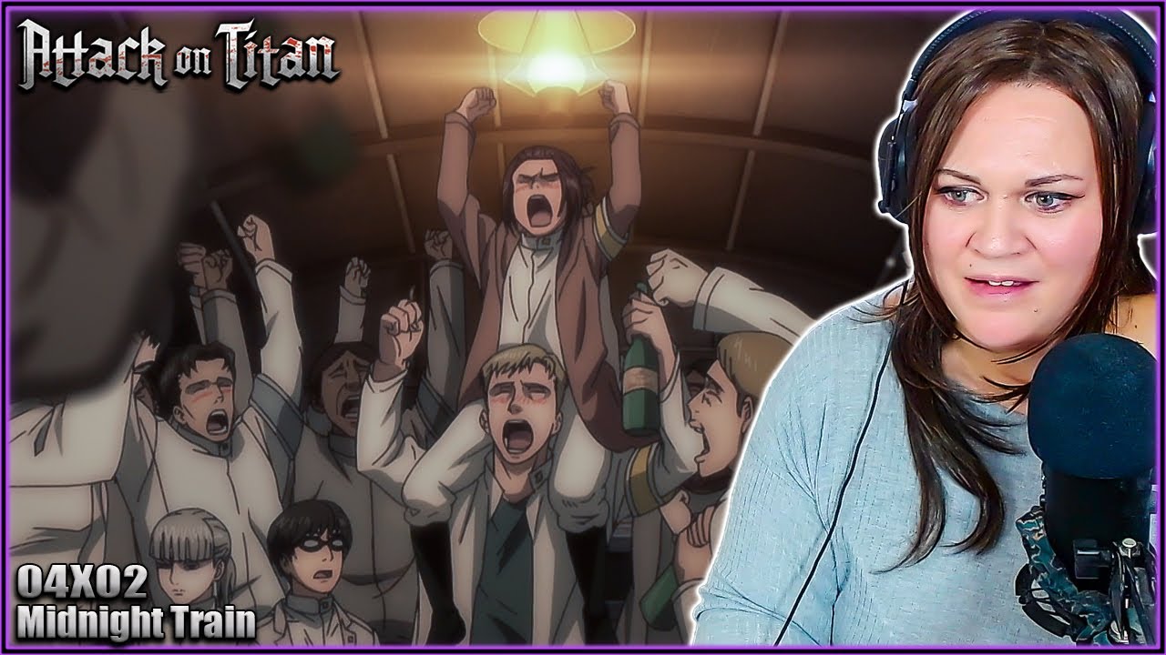 Attack on Titan 04X02 Reaction | 'Midnight Train' [FIRST TIME WATCHING ...