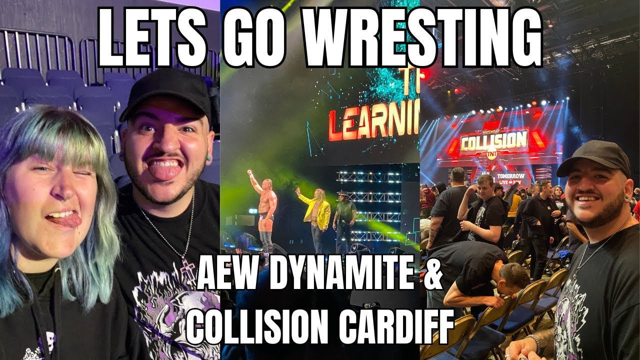 Lets Go Wrestling // AEW Dynamite Cardiff - YouTube