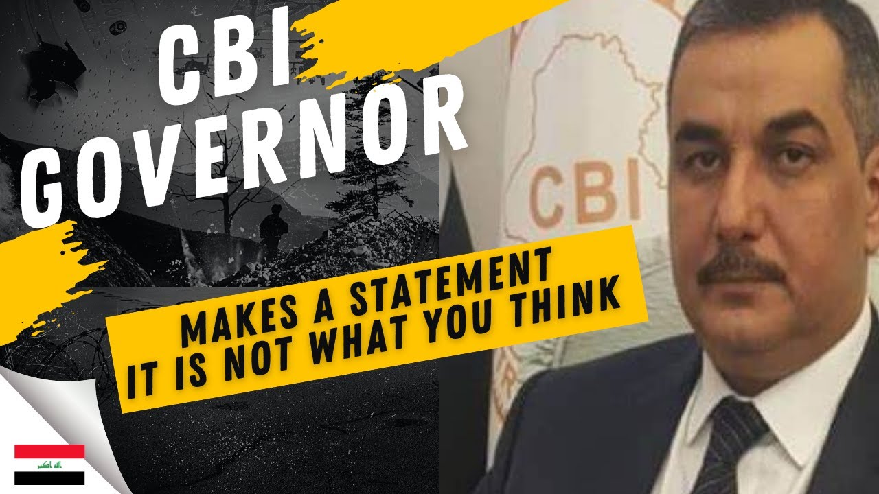 Iraq News Central Bank of Iraq CBI Governor Makes a Statement #iqd Rate ...