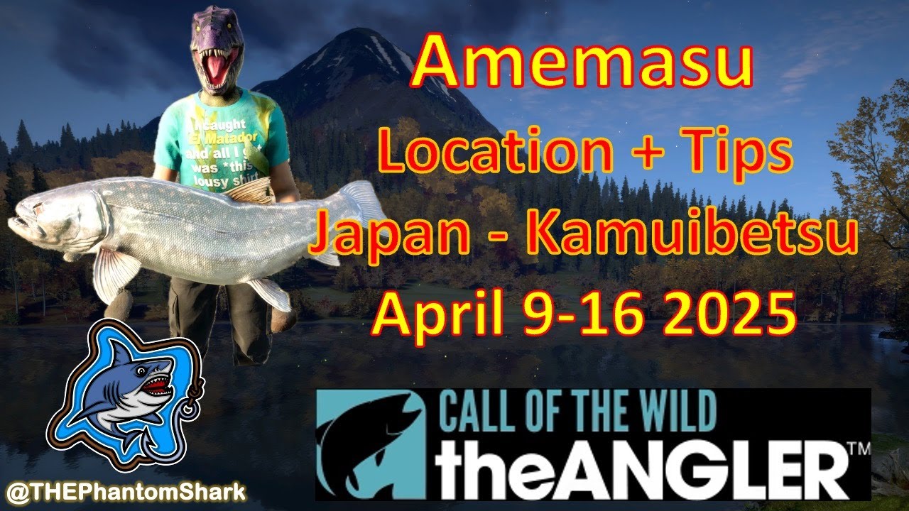 Legendary Amemasu Location April 9-16 2025 in Japan Kamuibetsu Reserve ...