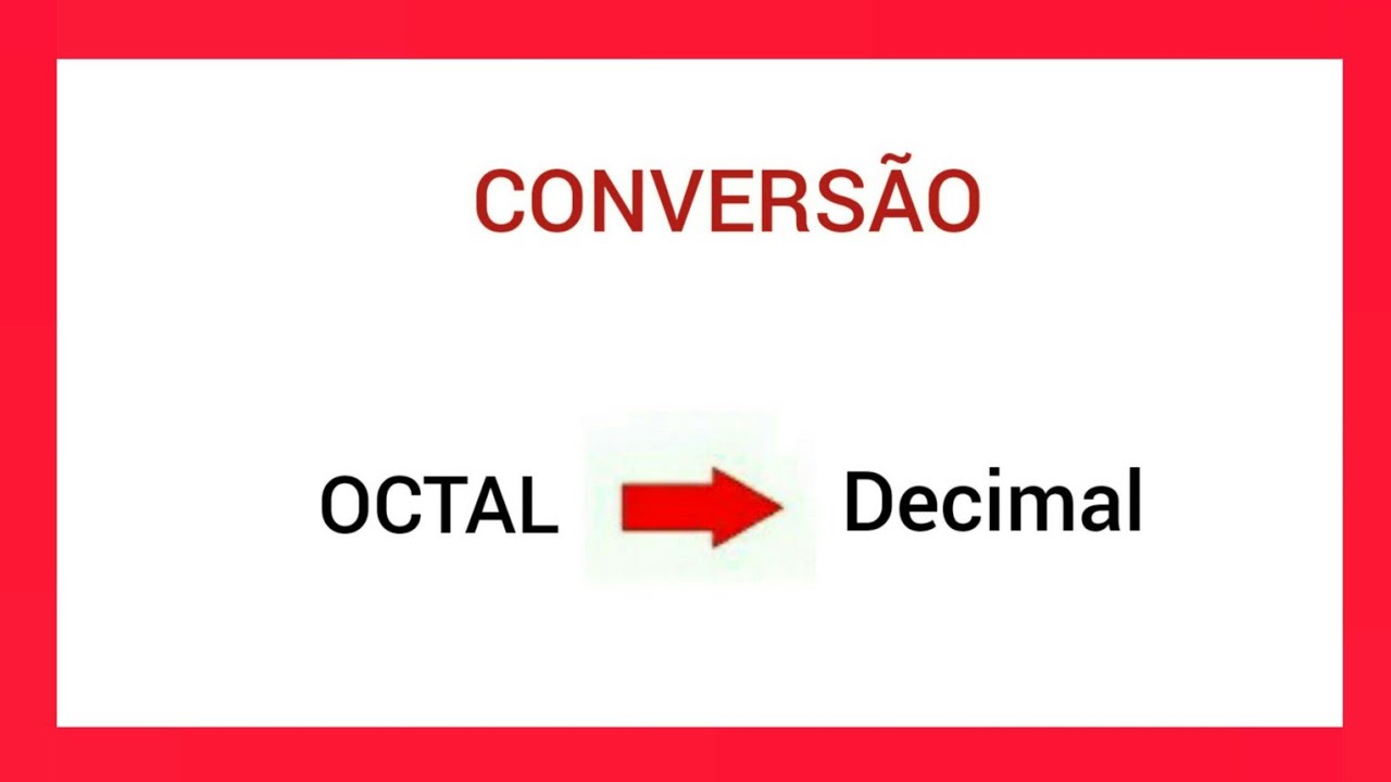 Como Aprender A Converter De Octal Para Decimal YouTube