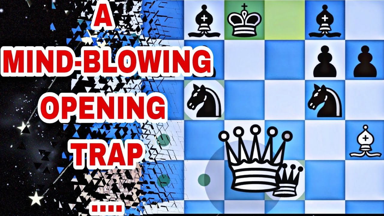 A MIND BLOWING OPENING TRAP IN CHESS। EK BAHETARIN CHESS OPENING TRAP ...