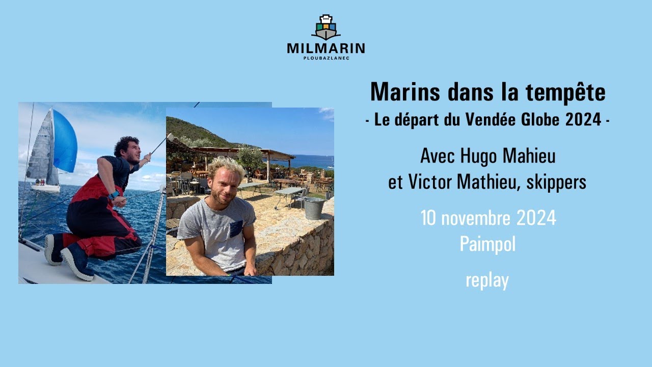 Milmarin - Départ du Vendée Globe 2024, avec Hugo Mahieu et Victor ...