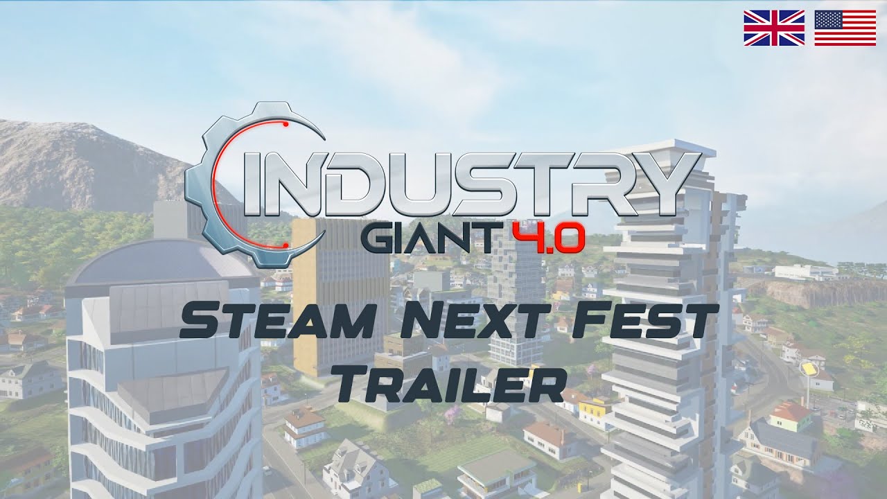 Industry Giant 4.0 | Steam Next Fest Trailer EN - YouTube