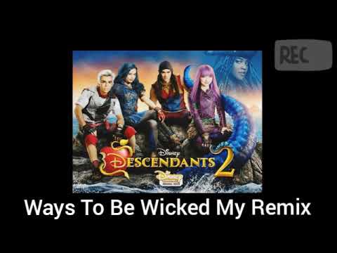 Descendants 2 | Ways To Be Wicked | My Instrumental Remix - YouTube