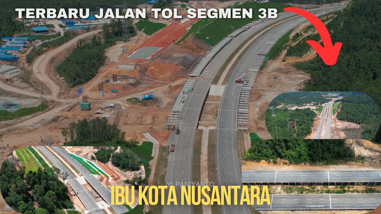 TERBARU ️KONDISI JALAN TOL SEGMEN 3B MENUJU IBU KOTA NUSANTARA - YouTube
