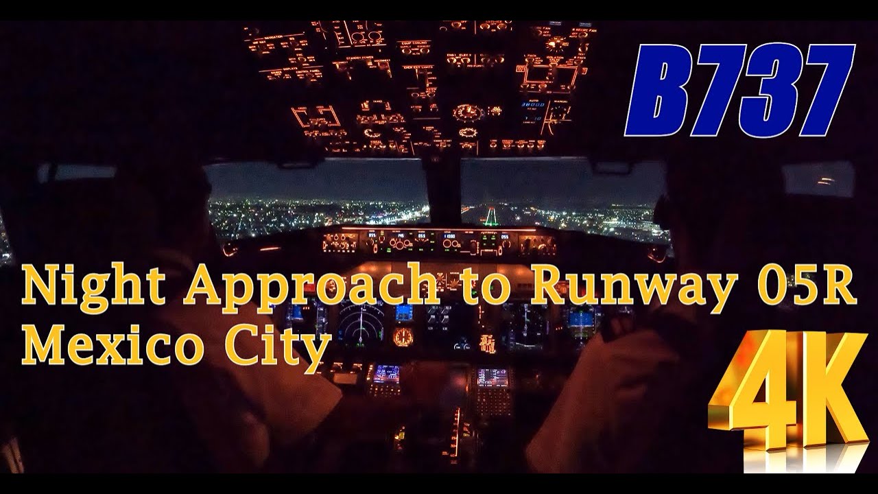 B737 | Night ILS Approach to Rwy 05R at Mexico City | - YouTube