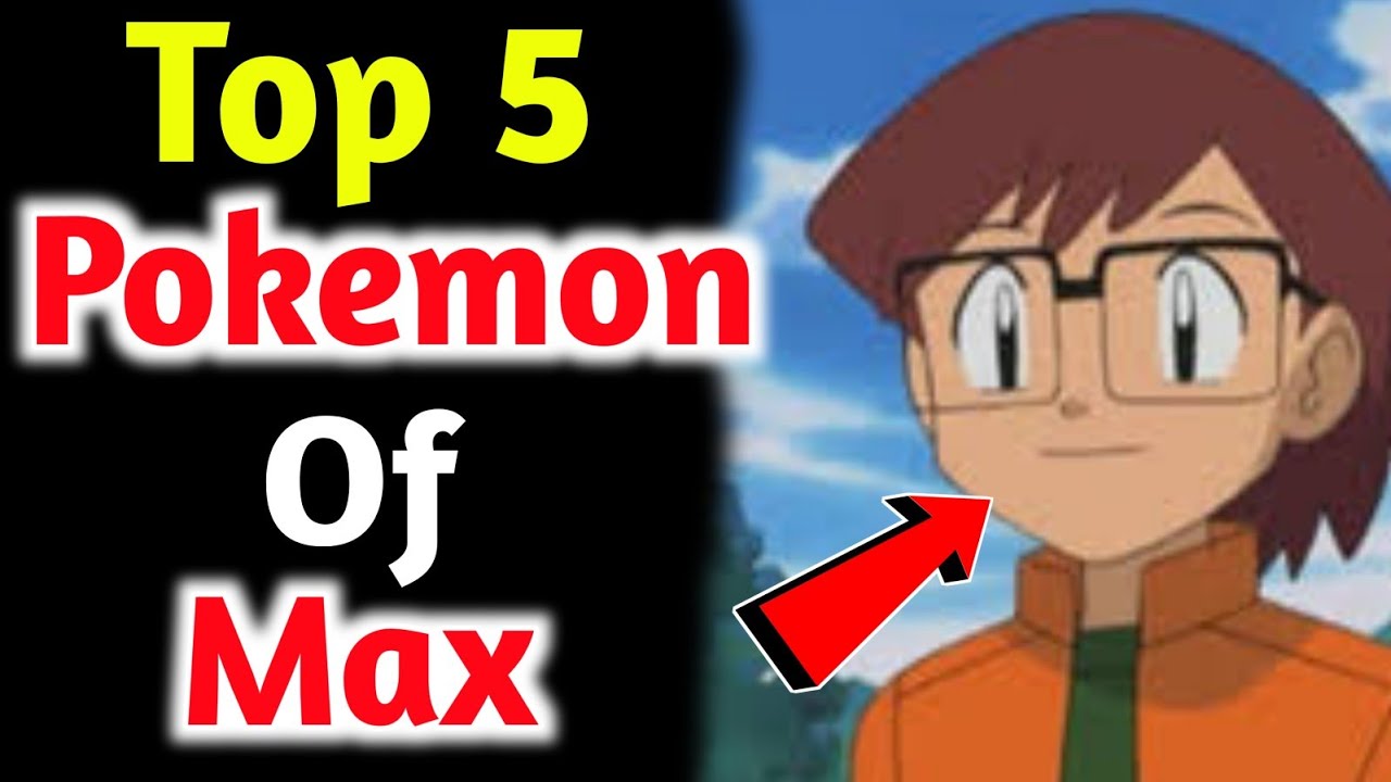 Max top 5 pokemon || max strongest pokemon || max me top 5 pokemon ...