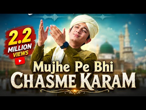 Mujh Pe Bhi Chasme Karam, (Slow and reverb), by Ghulam Mustafa QaDri