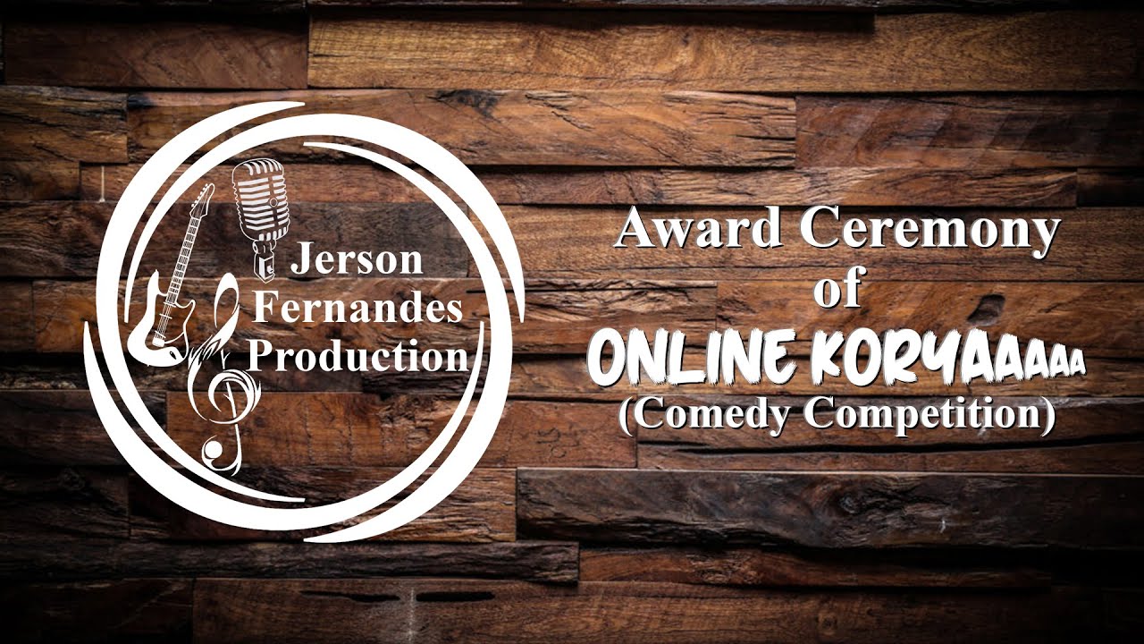 Jerson Fernandes Production | Award Ceremony of Online Koryaaaaa ...