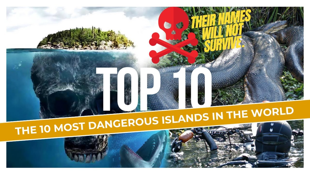 TOP 10 | The 10 Most Dangerous Islands in the World 🌴🐍 #top10 - YouTube