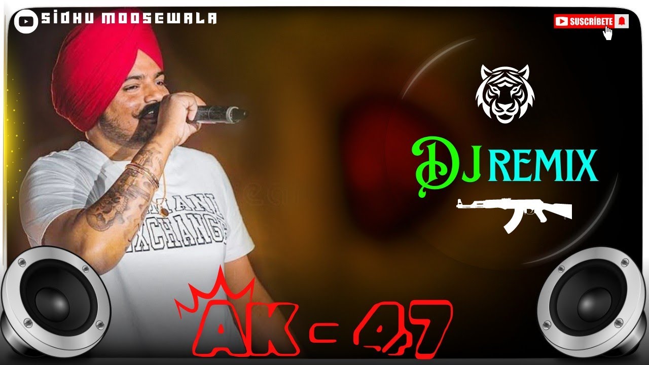 Ak - 47 Dj remix song । Sidhu moose wala । letest new Punjabi song 2024 ...