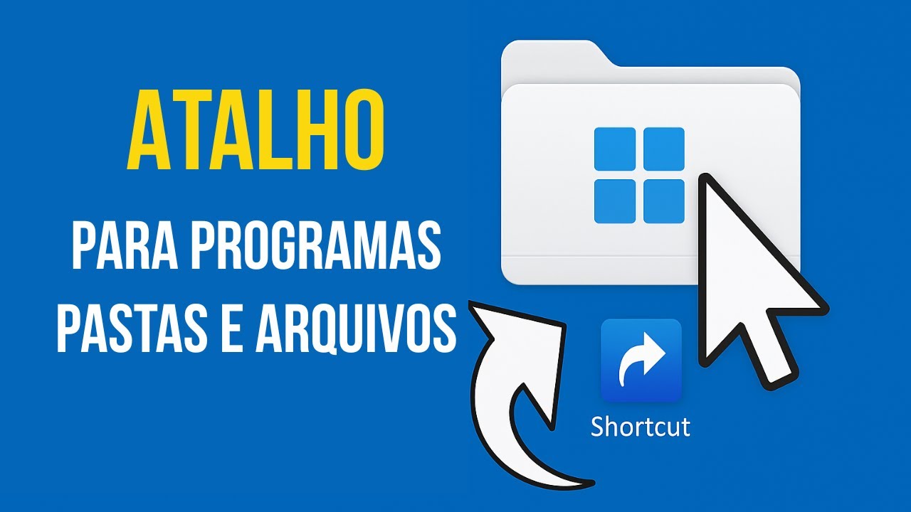 Aprenda a Criar Atalhos para Programas, Pastas e Arquivos no PC de Forma RÁPIDA - YouTube