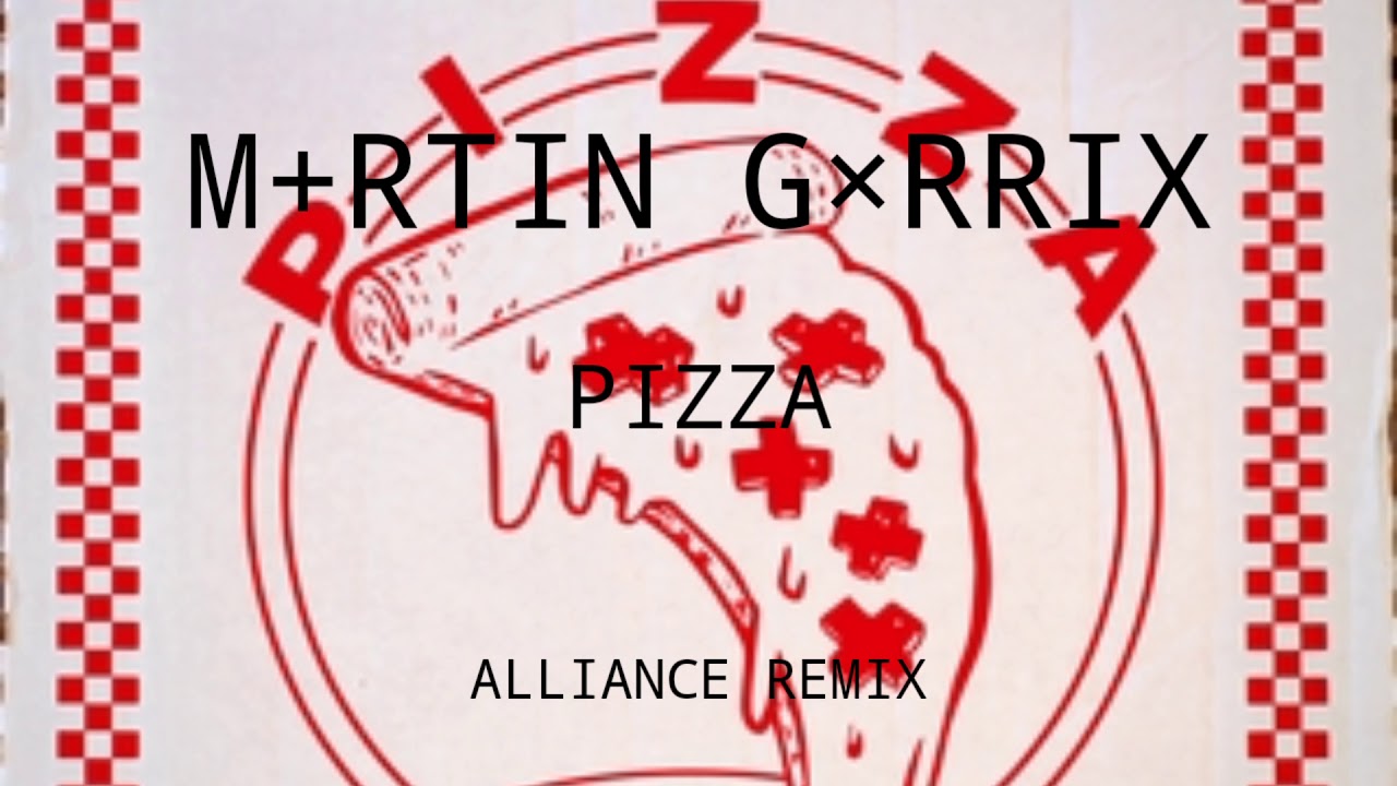 Martin Garrix - Pizza (Alliance Remix) - YouTube Music