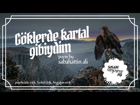 Sabahattin Ali - Hapishane Şiiri 1 (Göklerde Kartal Gibiydim) | The Anatolian Verses
