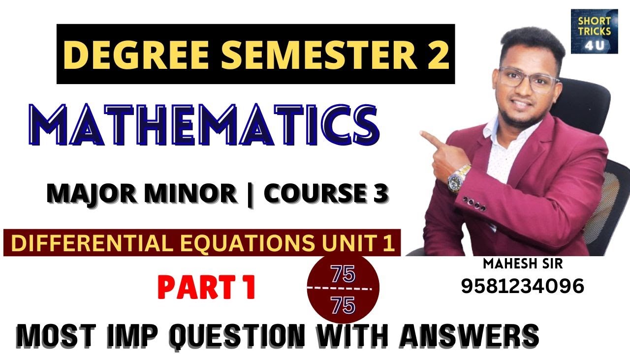DEGREE SEMESTER 2 | MATHS | MAJOR MINOR | COURSE 3 DIFFERENTIAL ...