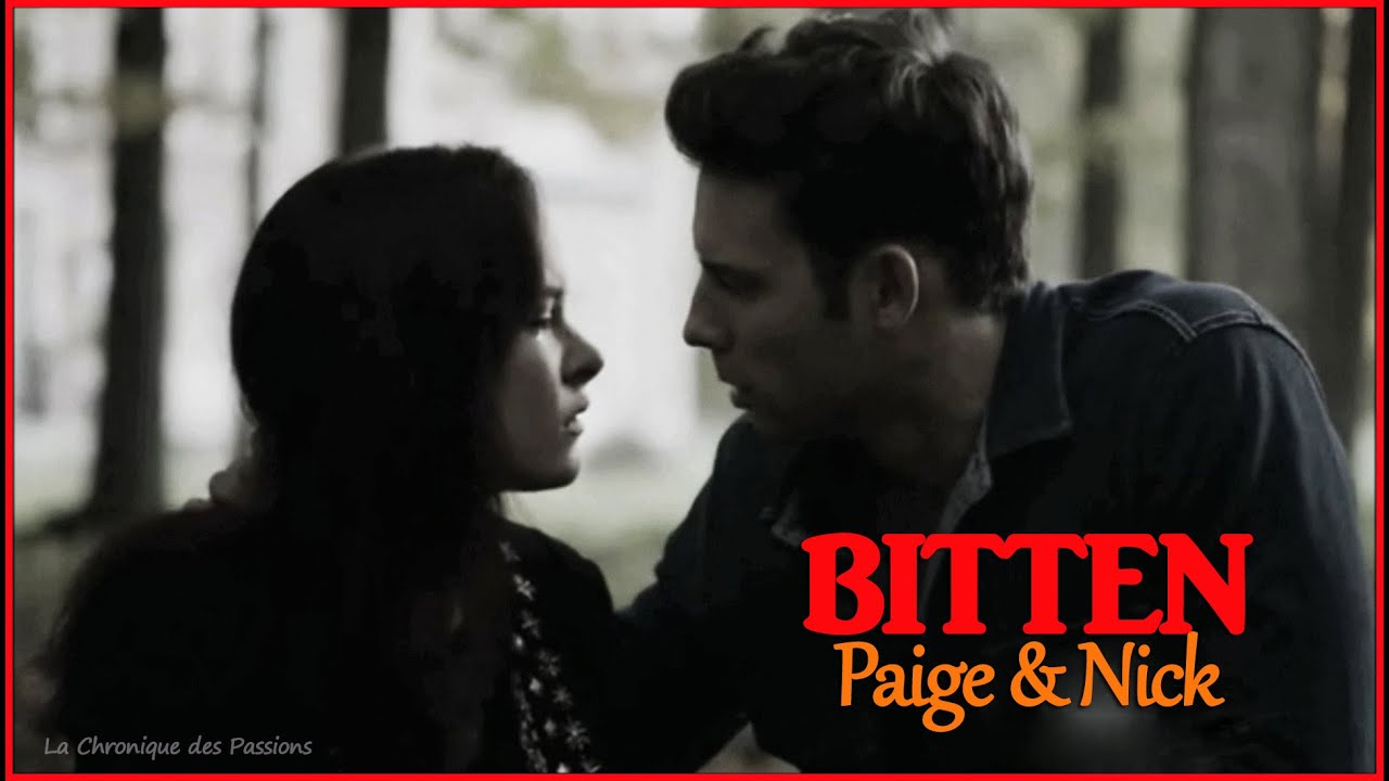 Bitten-Paige & Nick (+ 2x05) - YouTube